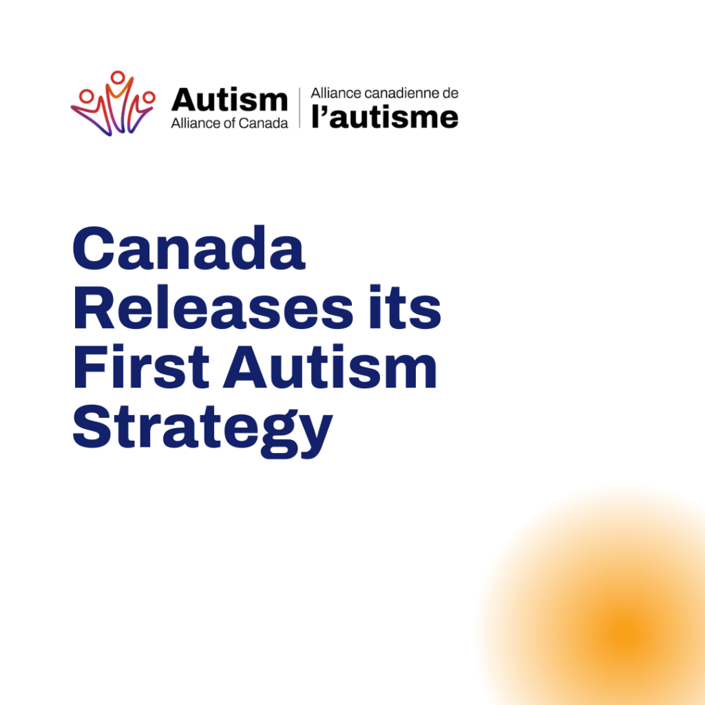 National Autism Strategy - Autism Alliance of Canada